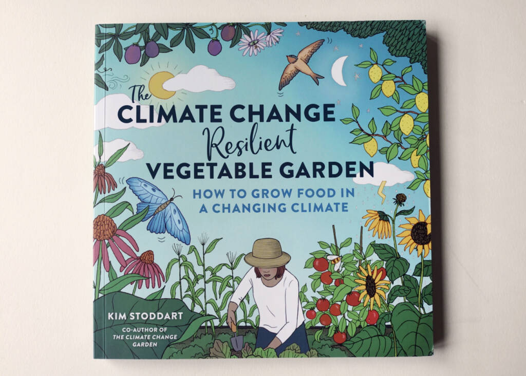 Kim Stoddart on The Climate Change-Resilient Vegetable Garden