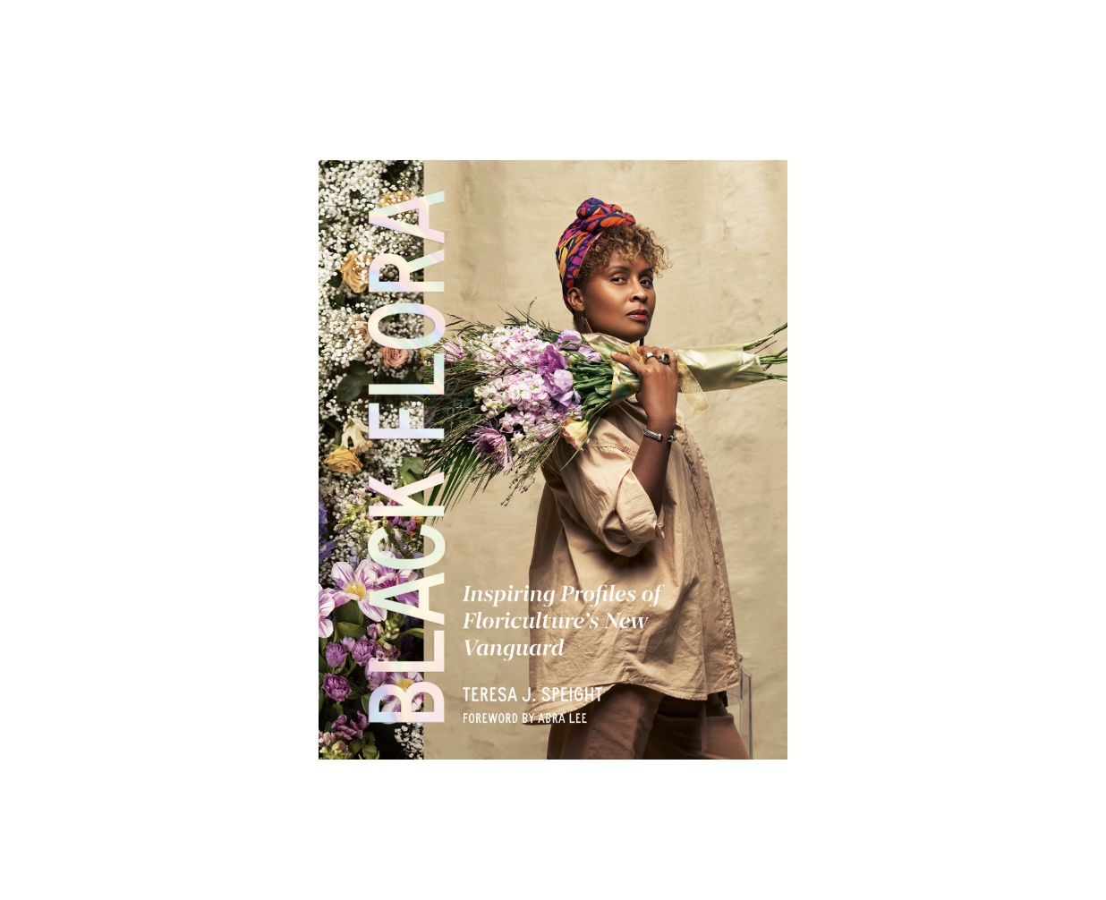 'Black Flora': A New Book by Teresa Speight on Black Trailblazers in ...